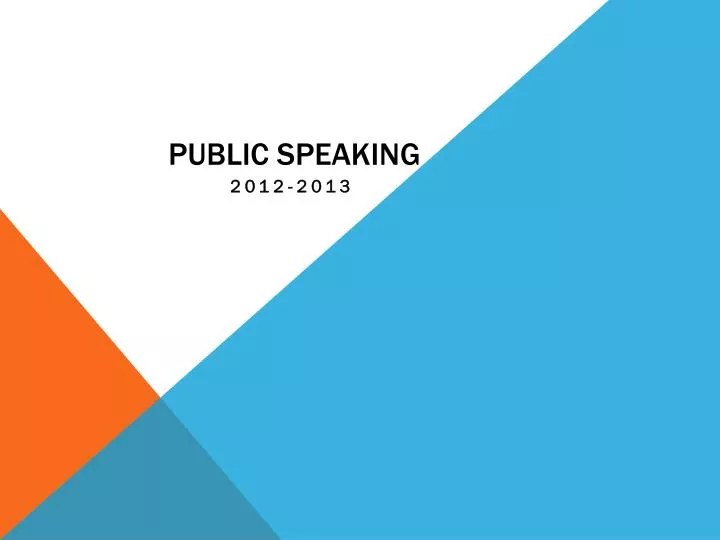 PPT - Public speaking PowerPoint Presentation, free download - ID:2280041