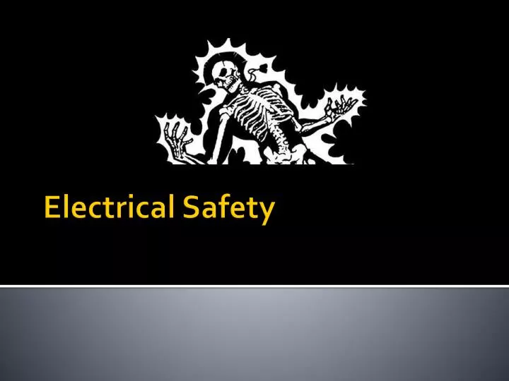 PPT - Electrical Safety PowerPoint Presentation, free download - ID:2280086