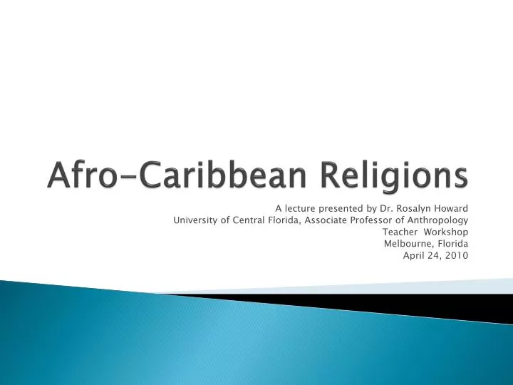 PPT - Afro-Caribbean Religions PowerPoint Presentation, free download ...