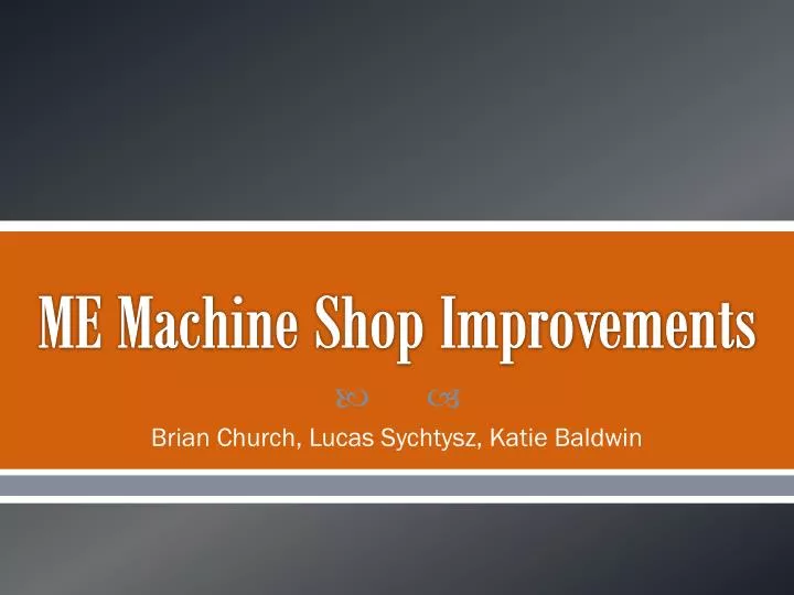 PPT - ME Machine Shop Improvements PowerPoint Presentation, free ...