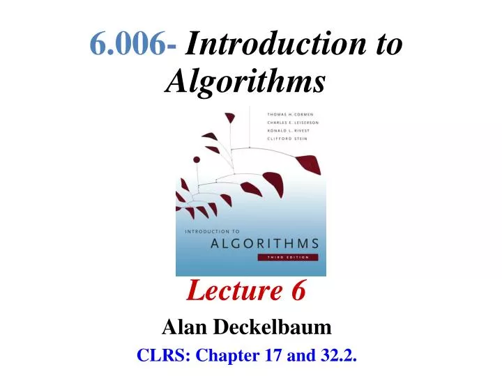 PPT - 6.006- Introduction to Algorithms PowerPoint Presentation, free ...