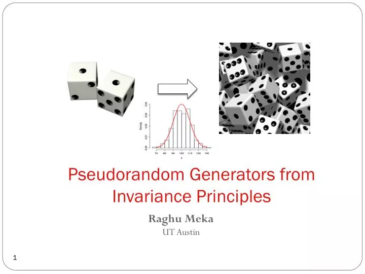 PPT - Pseudorandom Generators from Invariance Principles PowerPoint Presentation - ID:2280579