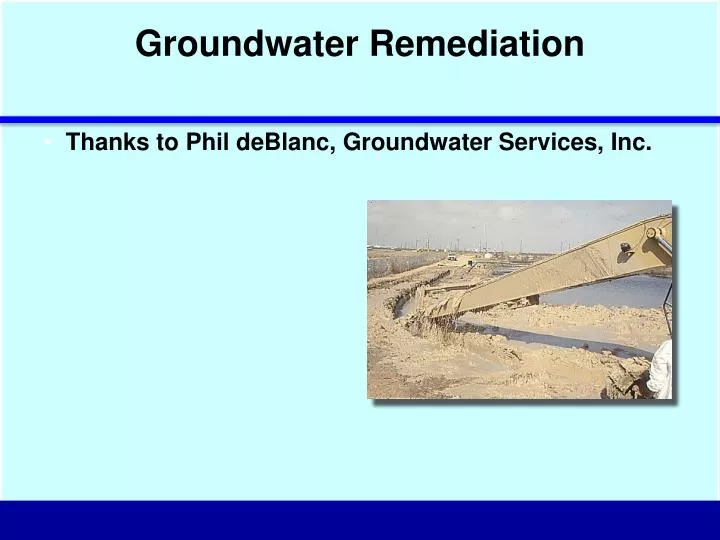 PPT - Groundwater Remediation PowerPoint Presentation, free download ...