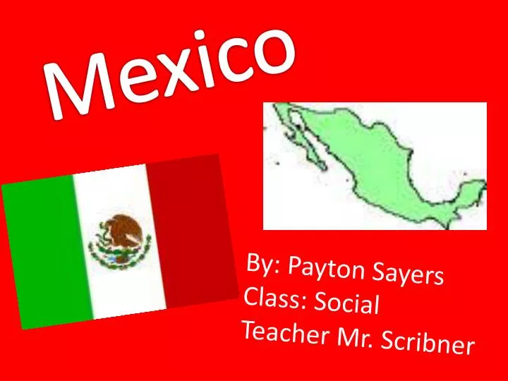 PPT - Mexico PowerPoint Presentation, free download - ID:2281301