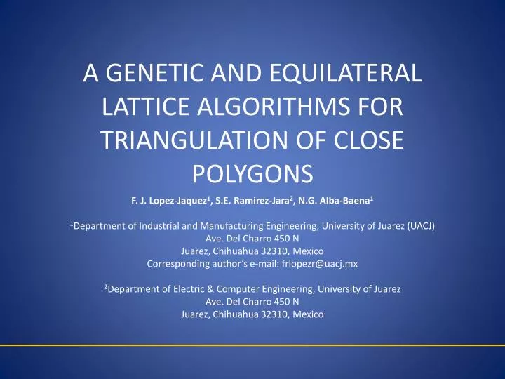 Ppt A Genetic And Equilateral Lattice Algorithms For Triangulation Of Close Polygons