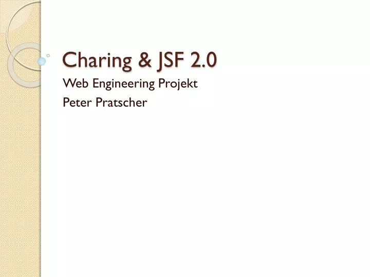 PPT - Charing & JSF 2.0 PowerPoint Presentation, free download - ID:2281570