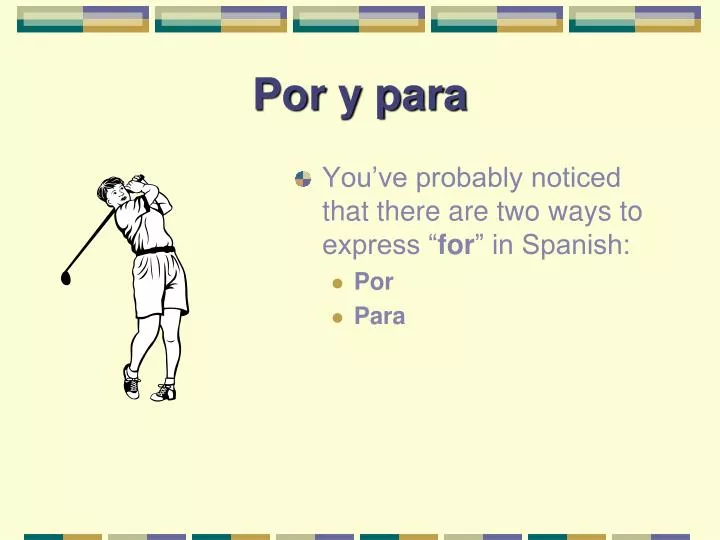 PPT - Por y para PowerPoint Presentation, free download - ID:2281754