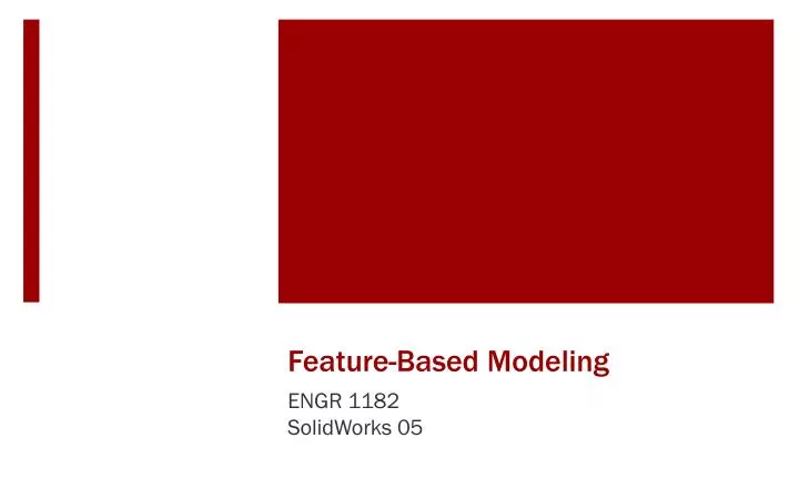 Ppt Feature Based Modeling Powerpoint Presentation Free Download Id2282521