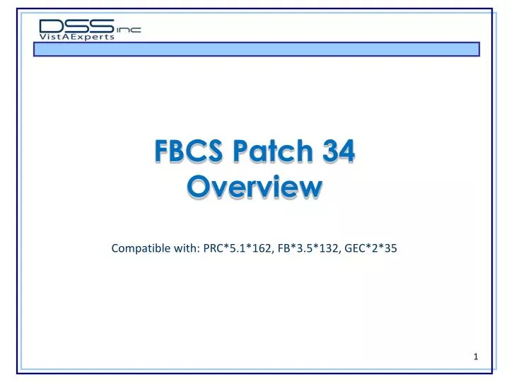 PPT - FBCS Patch 34 Overview PowerPoint Presentation, free download ...