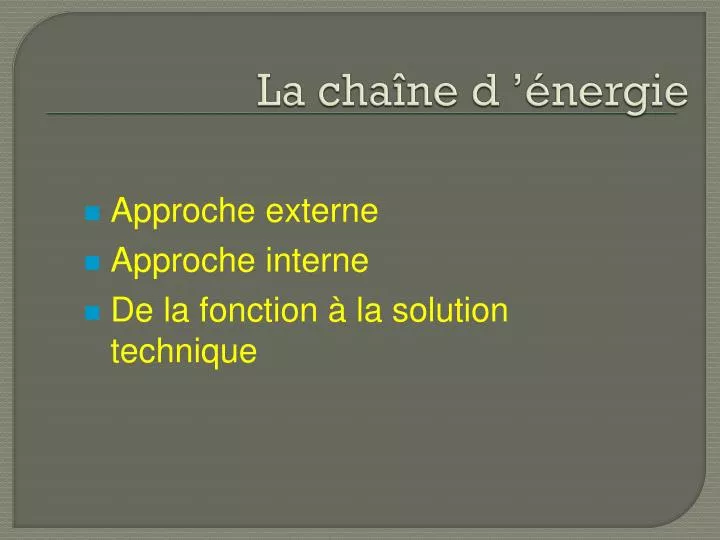 PPT - La chaîne d ’énergie PowerPoint Presentation, free download - ID ...