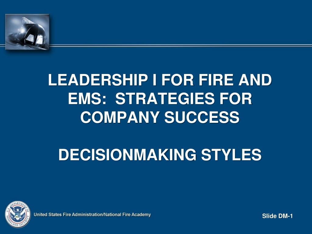 PPT - Leadership I for fire and ems : strategies for company success ...