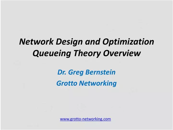 PPT - Network Design and Optimization Queueing Theory Overview ...