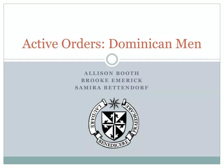 Ppt Active Orders Dominican Men Powerpoint Presentation Free Download Id2285268