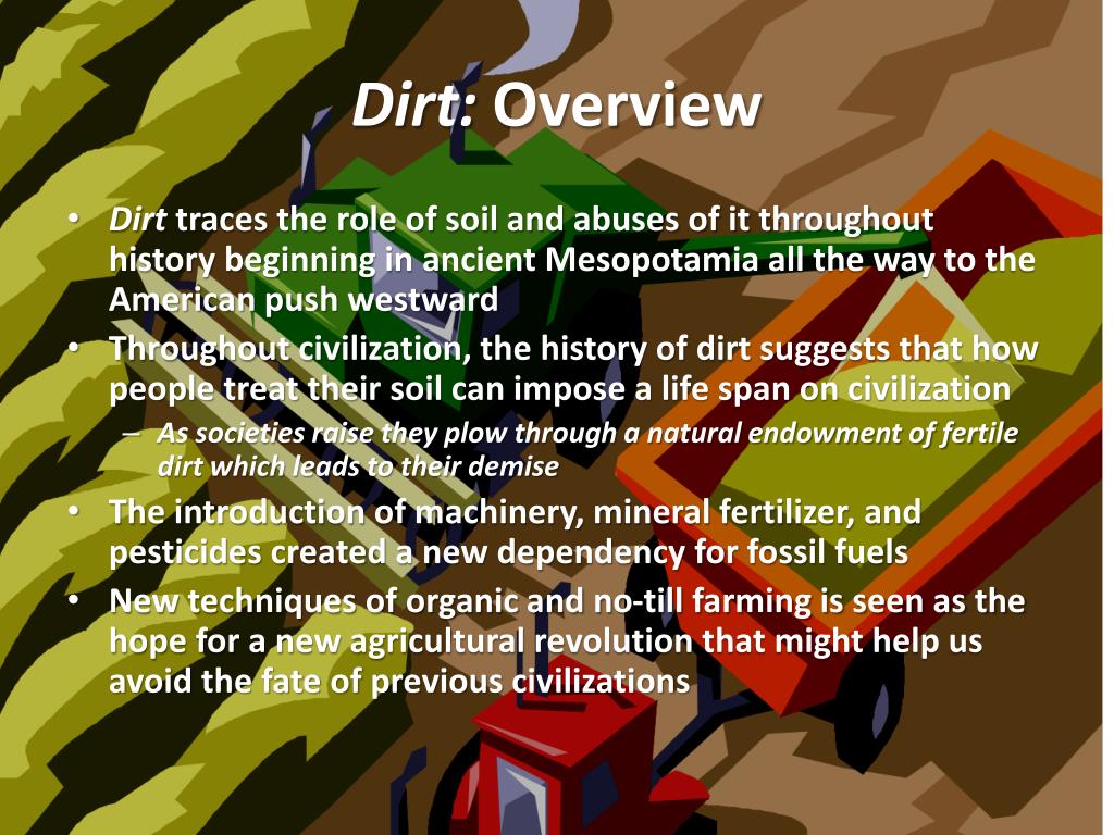 PPT - Dirt: The Erosion of Civilization by David Montgomery PowerPoint ...