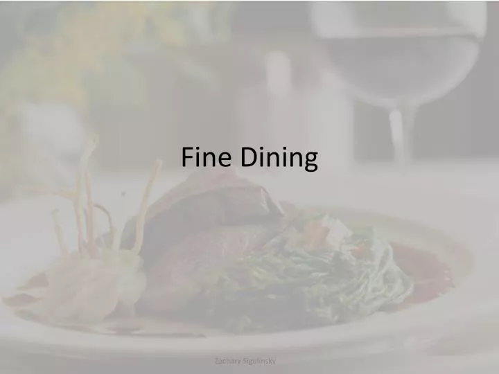 PPT - Fine Dining PowerPoint Presentation, free download - ID:2285354