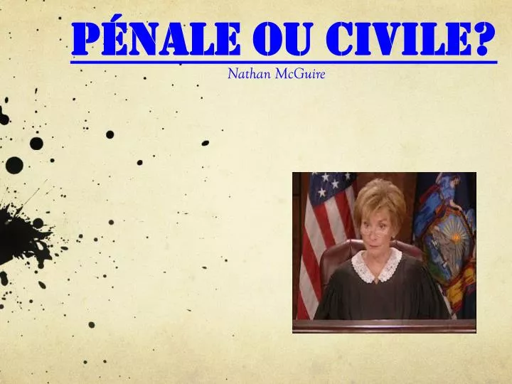 PPT - P énale ou C ivile ? PowerPoint Presentation, free download - ID ...