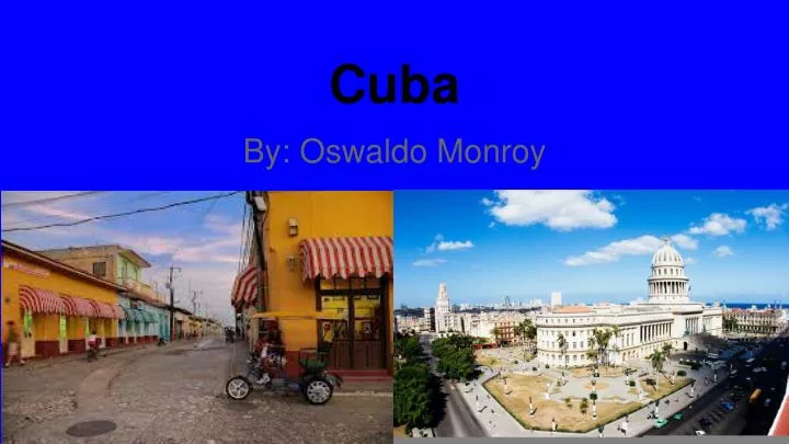 PPT - Cuba PowerPoint Presentation, free download - ID:2286201