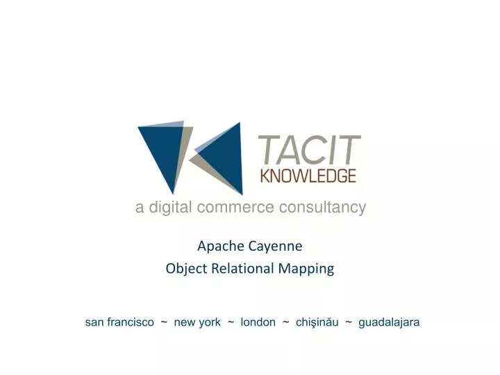 Ppt Apache Cayenne Object Relational Mapping Powerpoint Presentation 4805