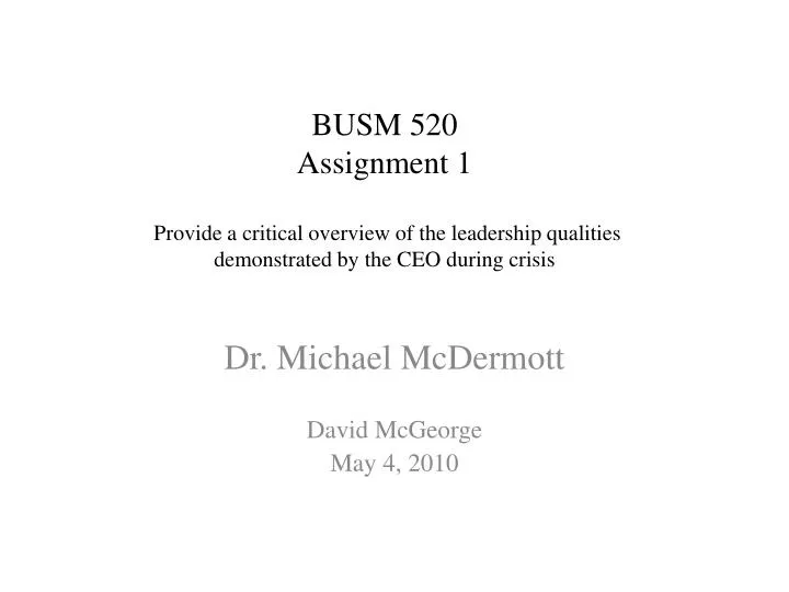 PPT - Dr. Michael McDermott David McGeorge May 4, 2010 PowerPoint ...