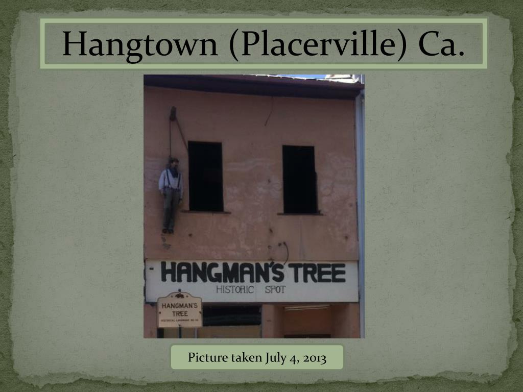 PPT - James Mason Diary HANGETOWN Placerville, CA , September 14, 1850 ...