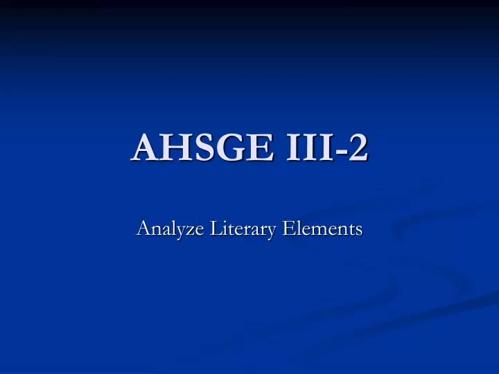 PPT - AHSGE III-2 PowerPoint Presentation, free download - ID:2287803