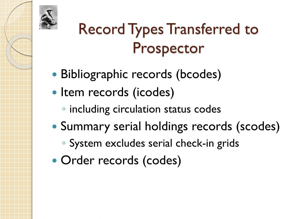 PPT - Understanding and Implementing Prospector's Cataloging System ...