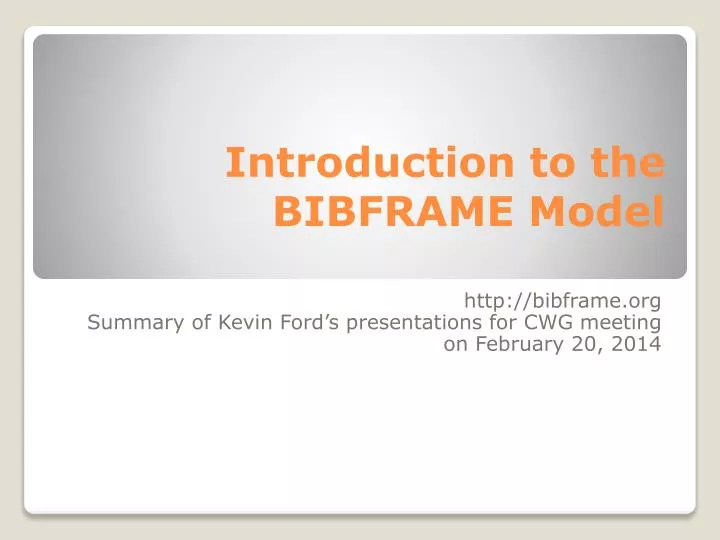 PPT - Introduction to the BIBFRAME Model PowerPoint Presentation, free ...