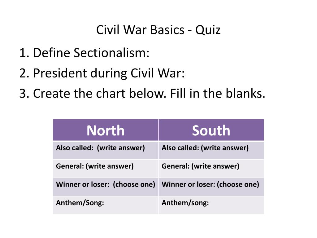 PPT - Warm- up: The Civil War Number you paper 1-6 and answer all ...