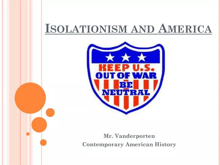 PPT - Isolationism and America PowerPoint Presentation, free download ...