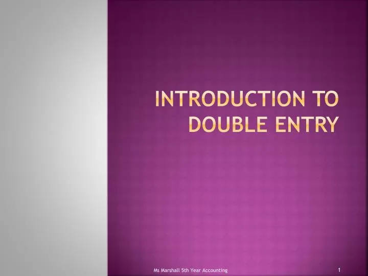 PPT - Introduction to Double Entry PowerPoint Presentation, free ...