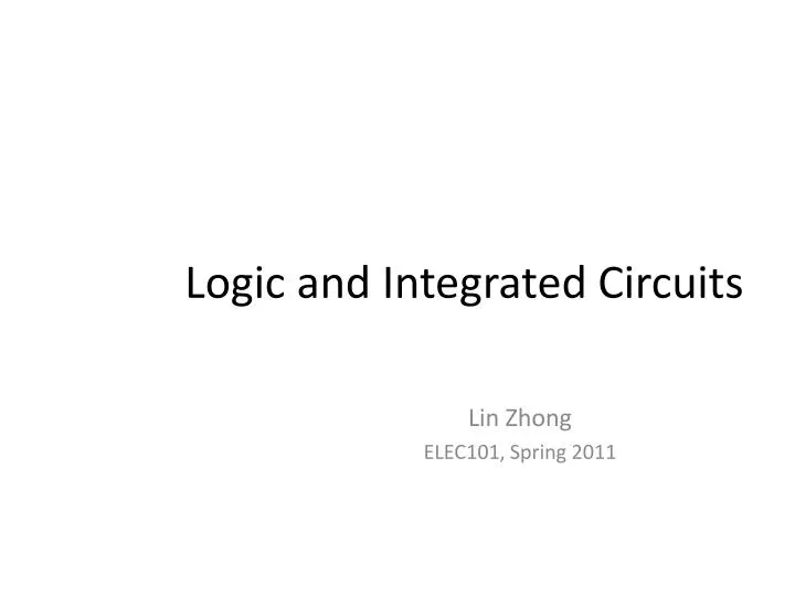 PPT - Logic and Integrated Circuits PowerPoint Presentation, free ...