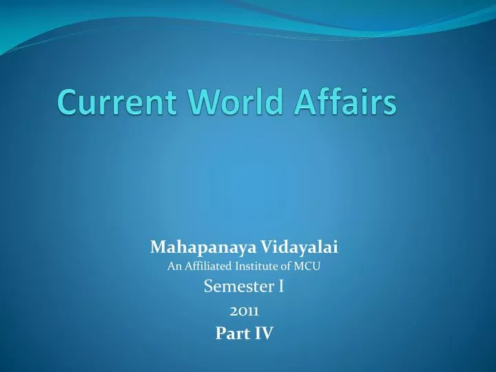 PPT - Current World Affairs PowerPoint Presentation, free download - ID ...