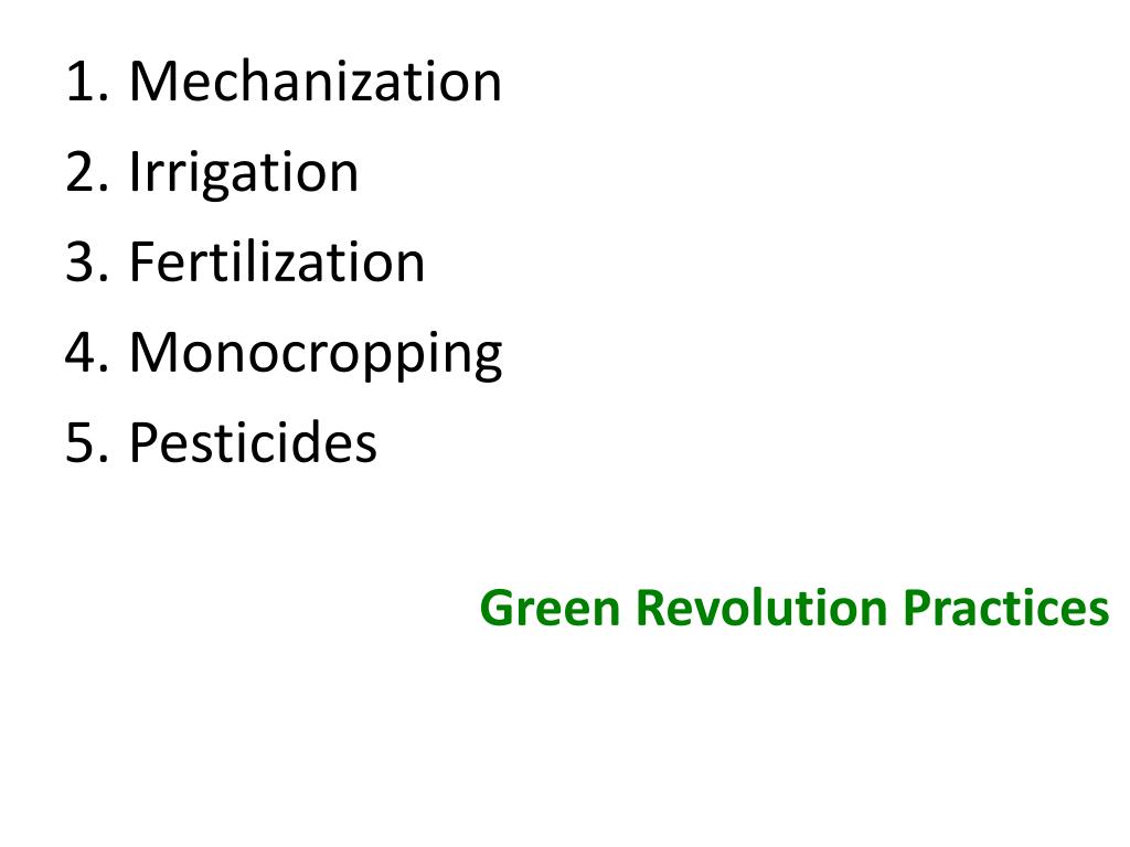 PPT - The Impact of Industrial Agriculture and the Green Revolution on ...