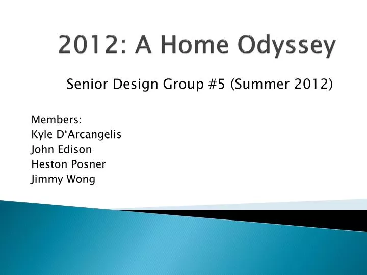 PPT - 2012: A Home Odyssey PowerPoint Presentation, free download - ID ...