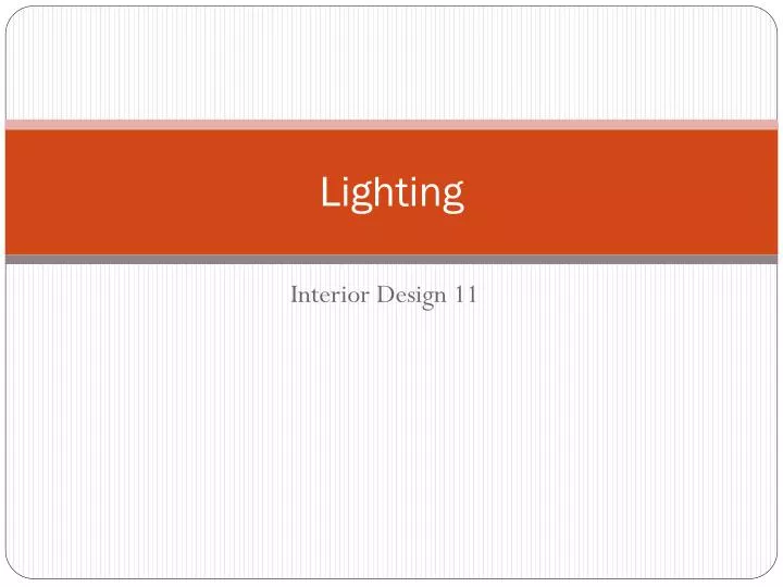 PPT - Lighting PowerPoint Presentation, free download - ID:2292482