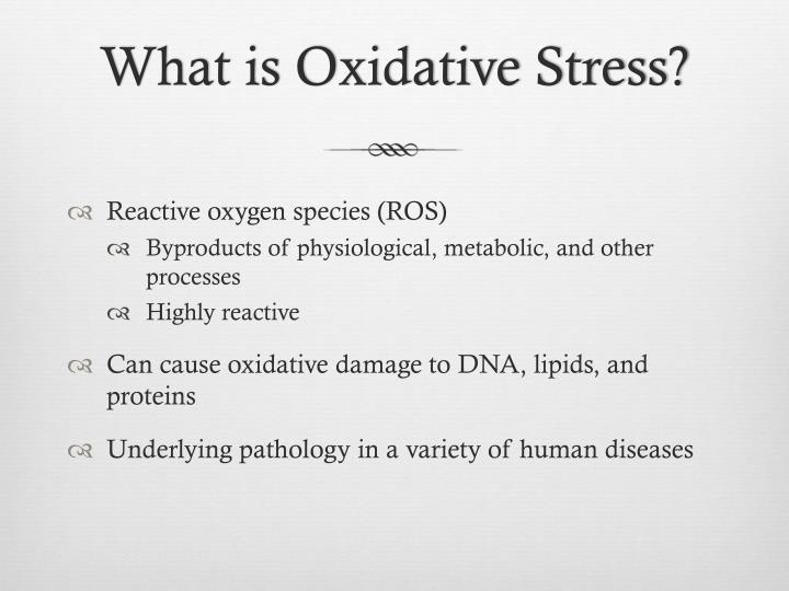 PPT - Oxidative Stress Markers PowerPoint Presentation - ID:2292903