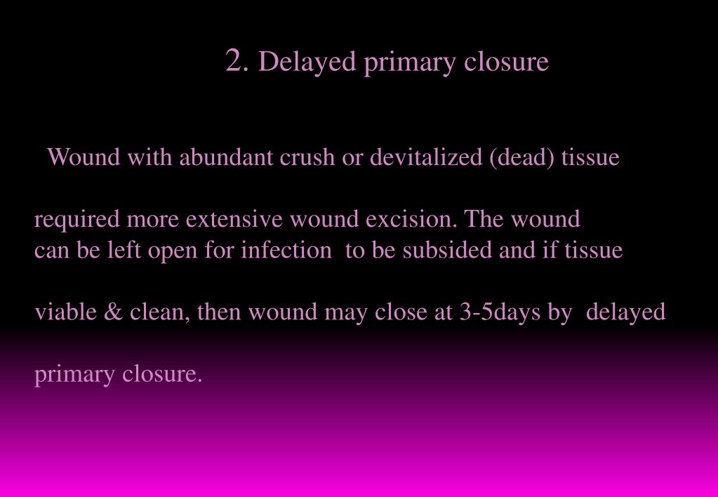 PPT - Surgery /Dr. H. Zaini kufa / university wound Healing PowerPoint ...