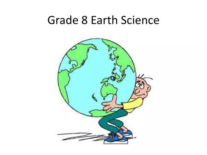 PPT - Grade 8 Earth Science PowerPoint Presentation, free download - ID ...