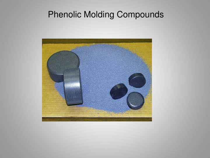 PPT - Phenolic Resins and Phenolic Molding Compounds PowerPoint ...