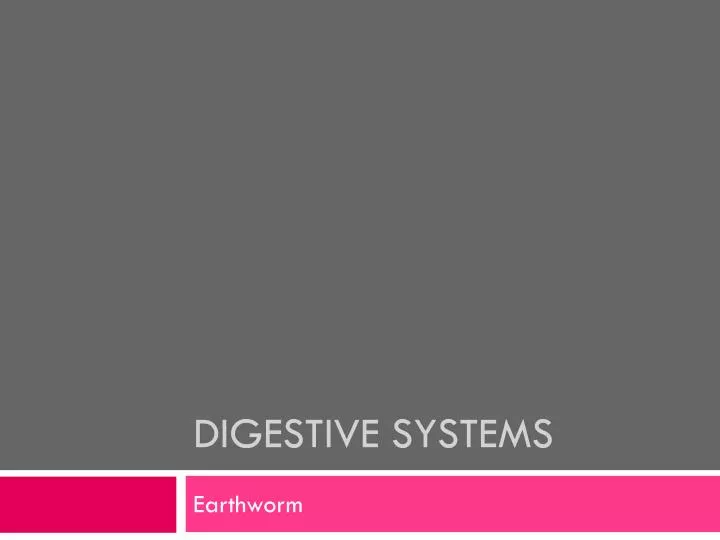 PPT - Digestive Systems PowerPoint Presentation, free download - ID:2300352