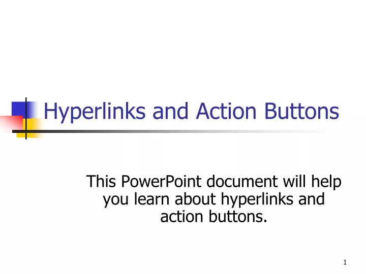 PPT - Hyperlinks and Action Buttons PowerPoint Presentation, free ...