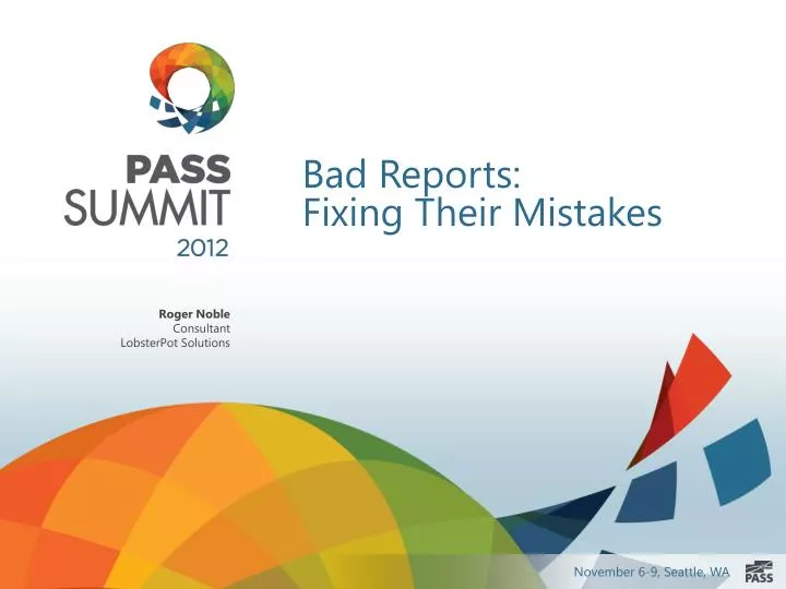 PPT - Bad Reports: Fixing Their Mistakes PowerPoint Presentation, free ...