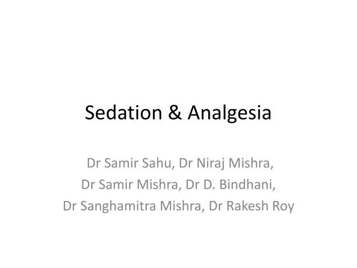 PPT - Sedation & Analgesia PowerPoint Presentation, free download - ID ...