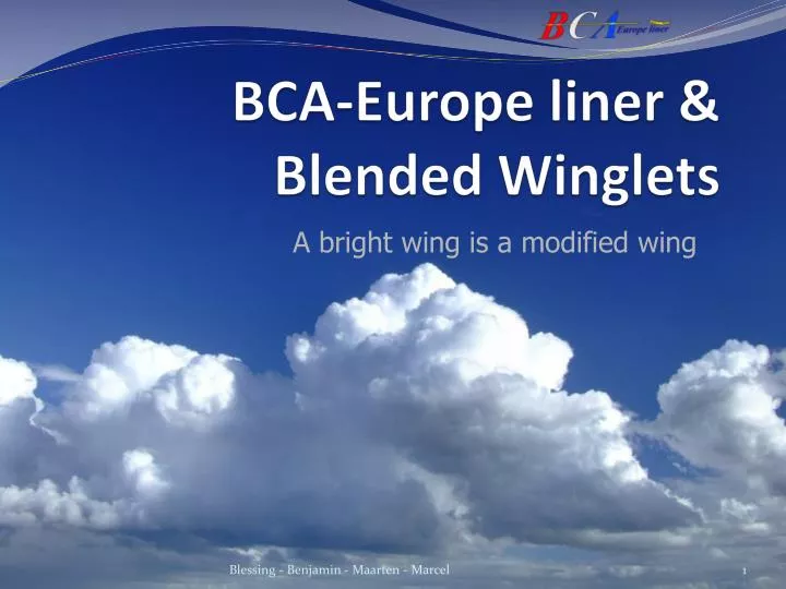 PPT - BCA-Europe liner & Blended Winglets PowerPoint Presentation, free ...