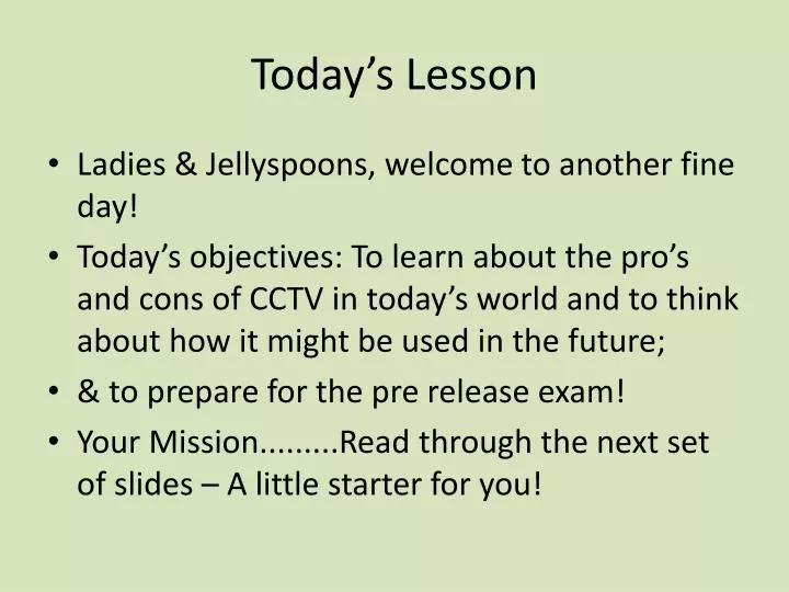 PPT - Today’s Lesson PowerPoint Presentation, free download - ID:2305831