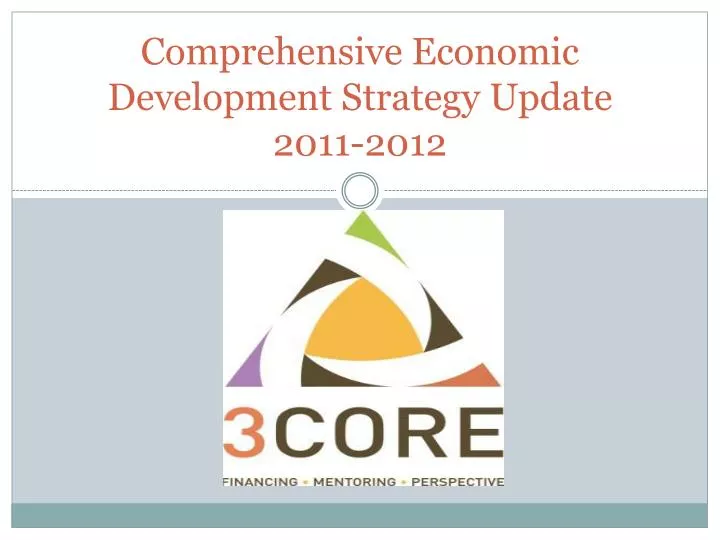 PPT - Comprehensive Economic Development Strategy Update 2011-2012 ...