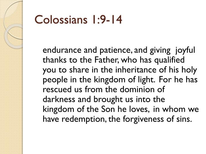 PPT - Colossians 1: 9-14 PowerPoint Presentation - ID:2307042