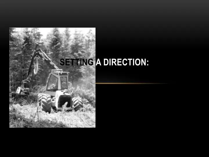 PPT - Setting a Direction: PowerPoint Presentation, free download - ID ...