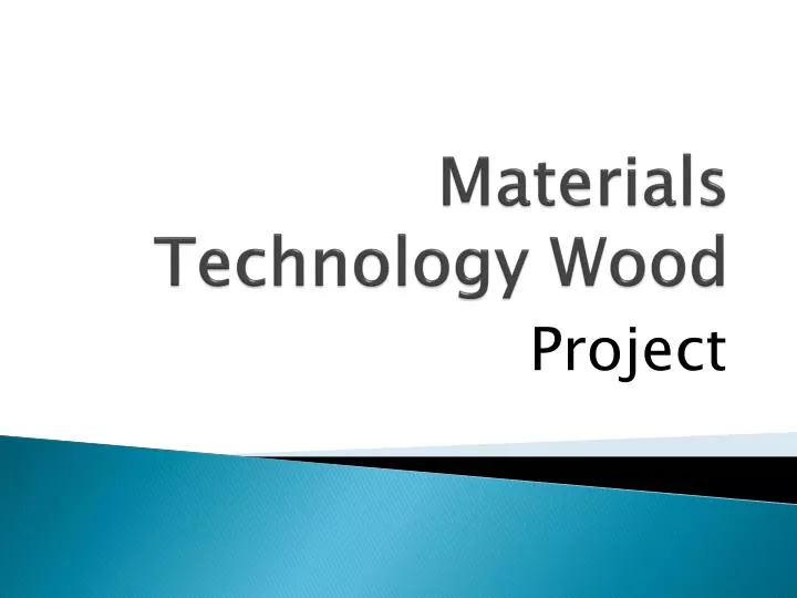 PPT - Materials Technology Wood PowerPoint Presentation, free download ...
