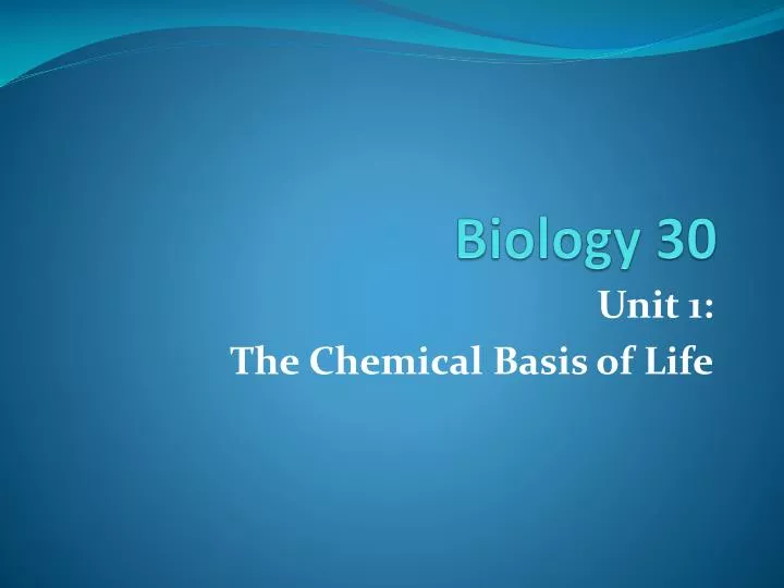 PPT - Biology 30 PowerPoint Presentation, free download - ID:2308022